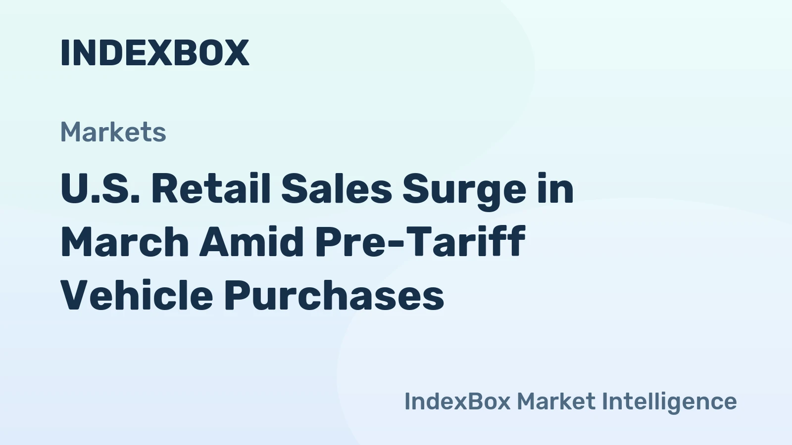 U.S. Retail Sales Surge in March Amid Pre-Tariff Vehicle Purchases