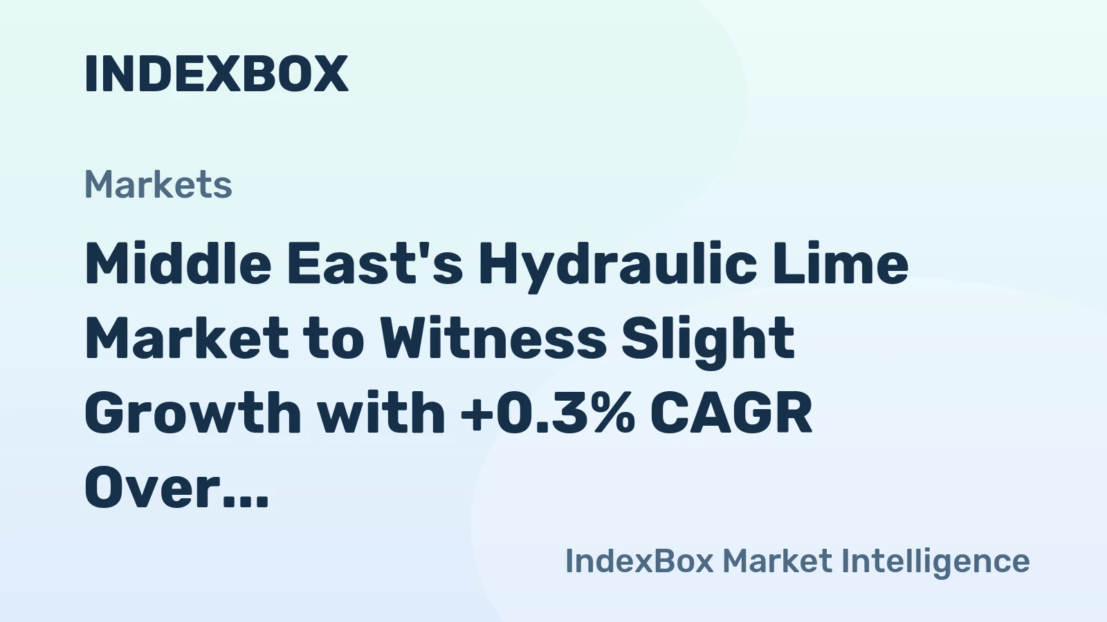 Middle East's Hydraulic Lime Market to Witness Slight Growth with +0.3% CAGR Over Next Decade