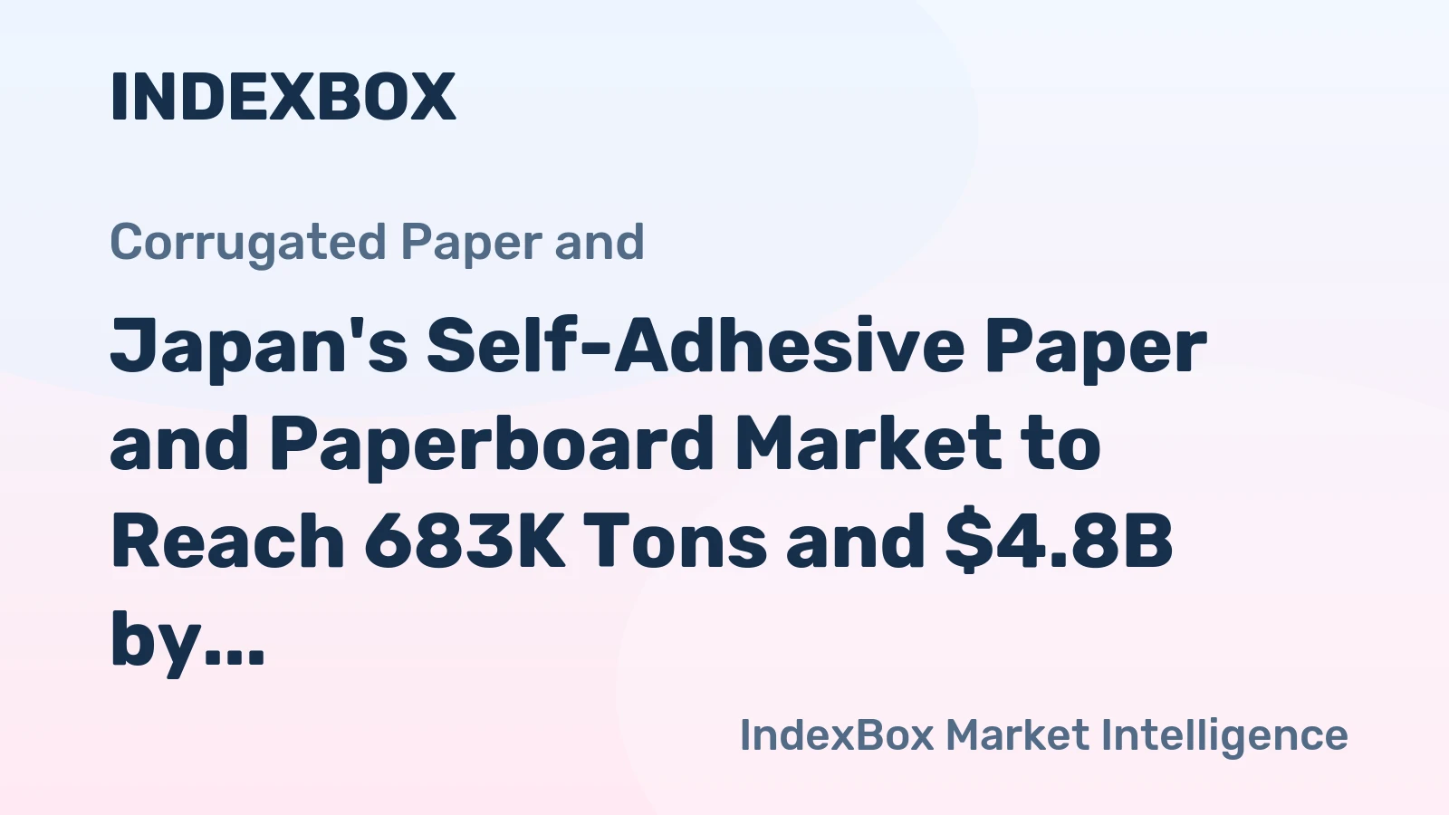 Japan's Self-Adhesive Paper and Paperboard Market to Reach 683K Tons and $4.8B by 2035