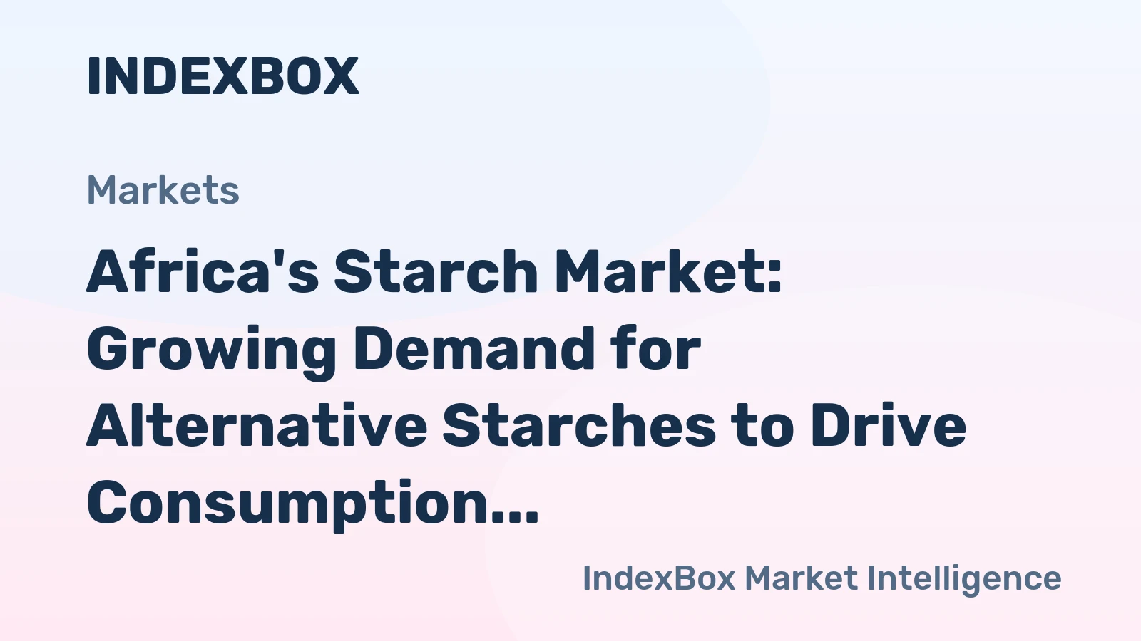 Africa's Starch Market: Growing Demand for Alternative Starches to Drive Consumption to 436K tons by 2035, Reaching $325M