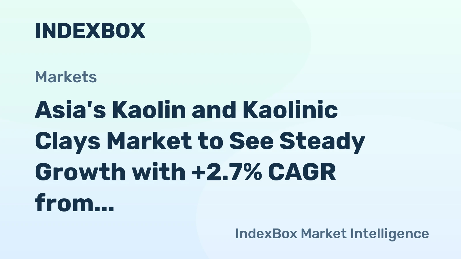 Asia's Kaolin and Kaolinic Clays Market to See Steady Growth with +2.7% CAGR from 2024 to 2035
