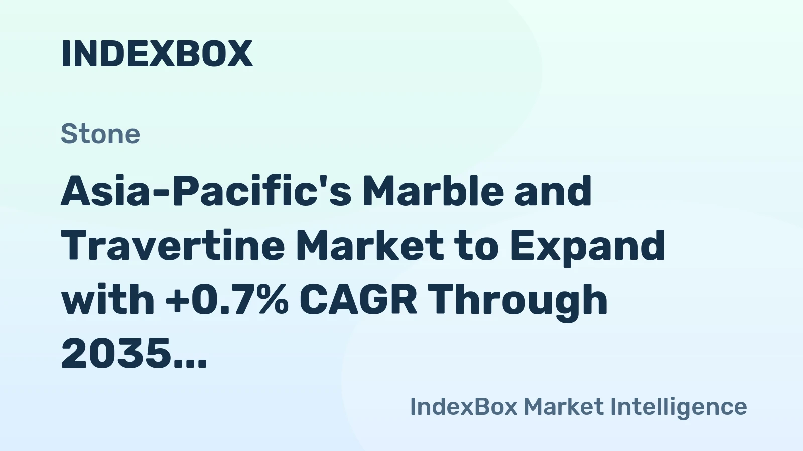 Asia-Pacific's Marble and Travertine Market to Expand with +0.7% CAGR Through 2035