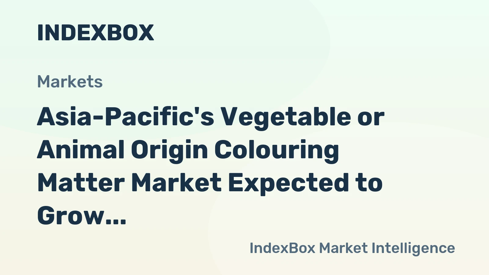 Asia-Pacific's Vegetable or Animal Origin Colouring Matter Market Expected to Grow at CAGR of +1.8%