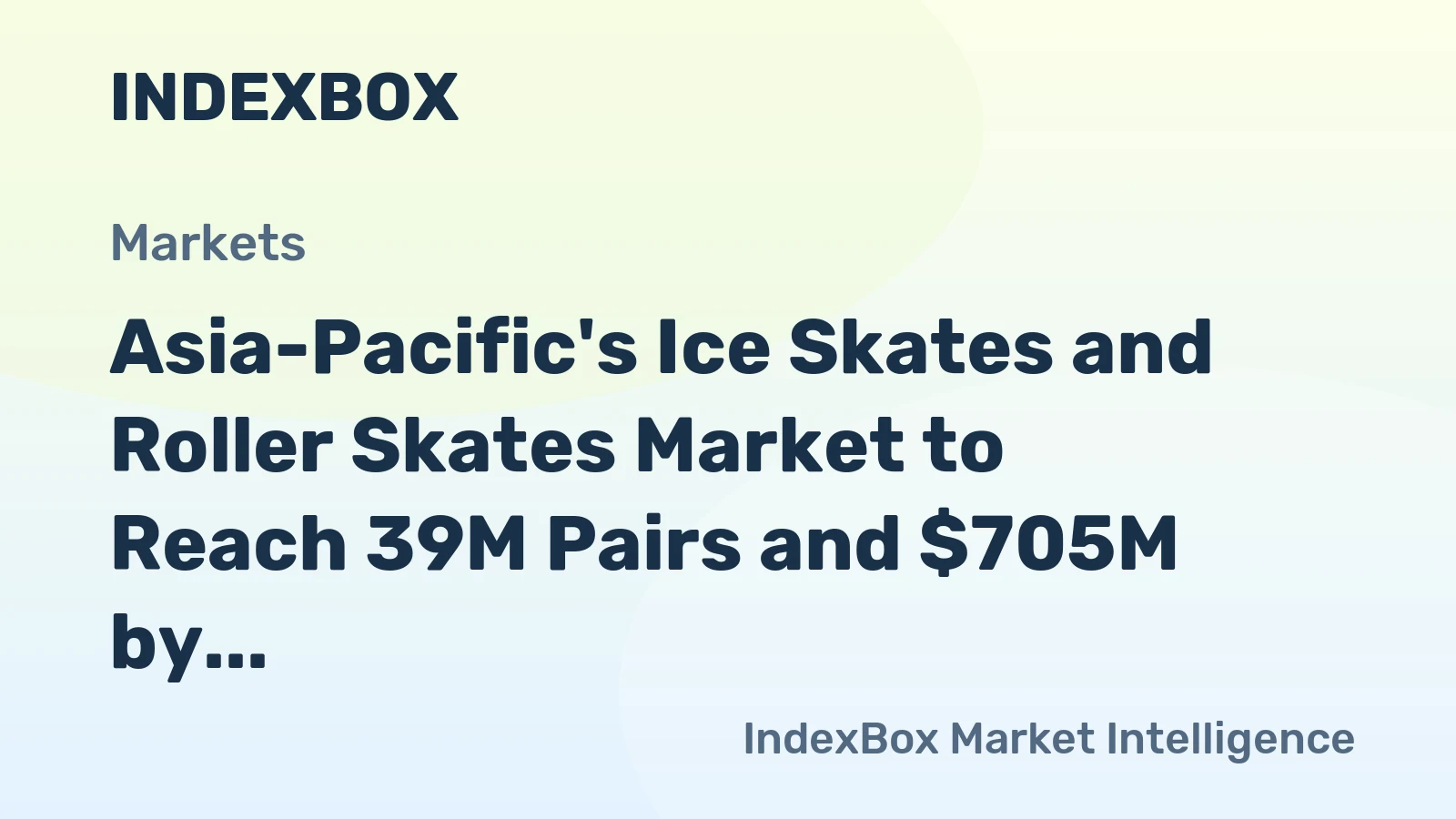 Asia-Pacific's Ice Skates and Roller Skates Market to Reach 39M Pairs and $705M by 2035