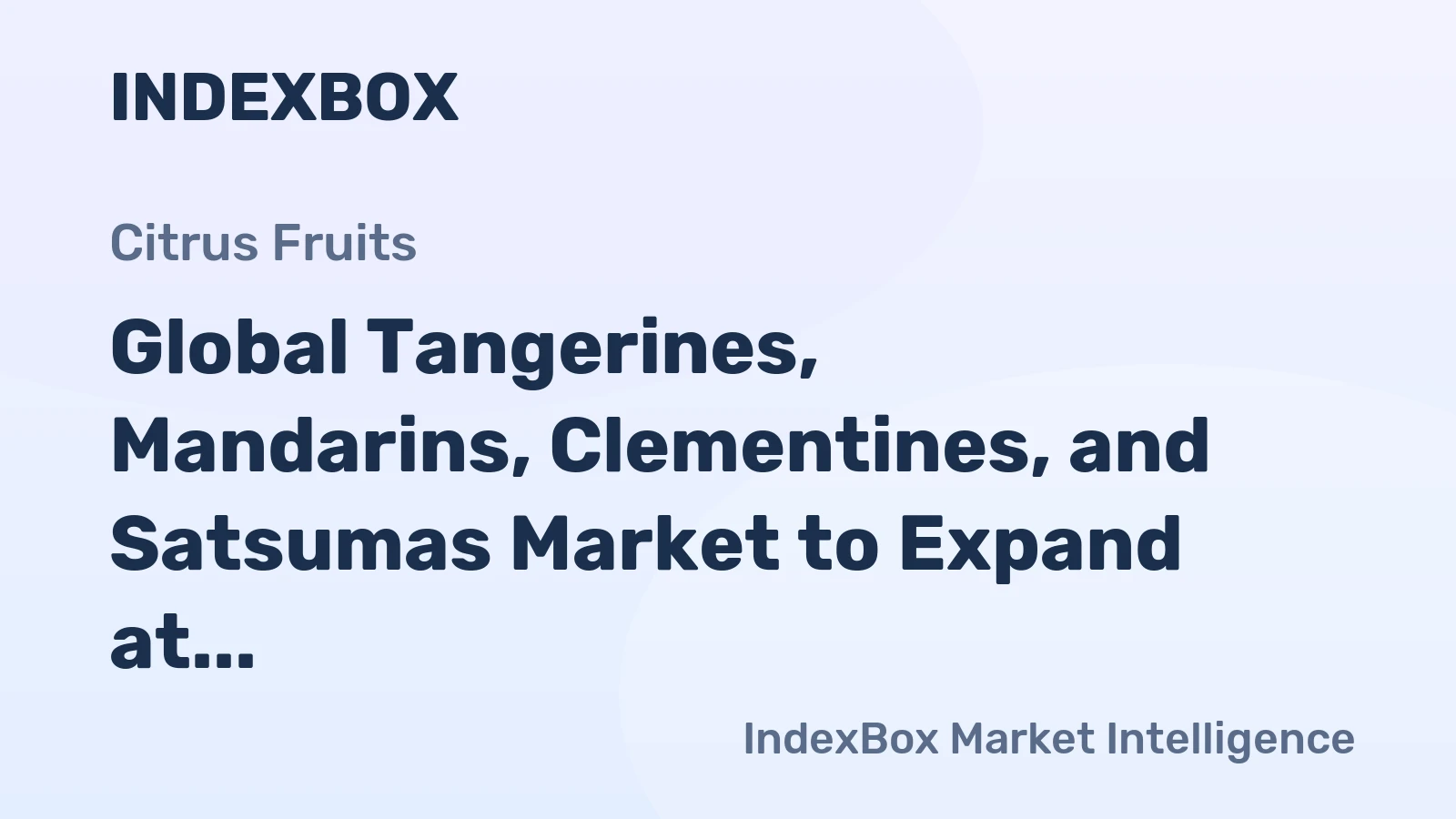 Global Tangerines, Mandarins, Clementines, and Satsumas Market to Expand at 2.2% CAGR from 2024 to 2035