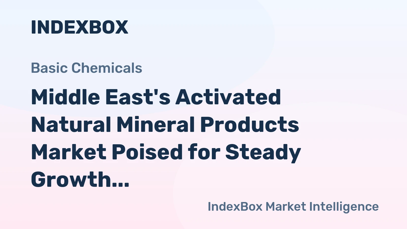 Middle East's Activated Natural Mineral Products Market Poised for Steady Growth With 1.2% CAGR
