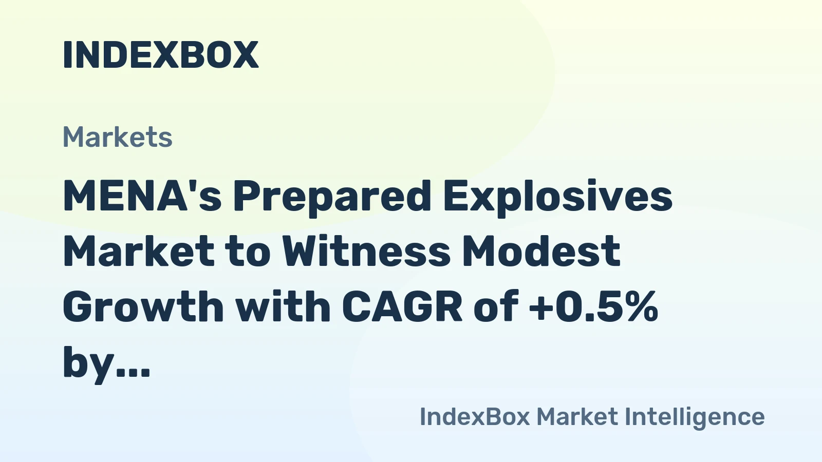 MENA's Prepared Explosives Market to Witness Modest Growth with CAGR of +0.5% by 2035