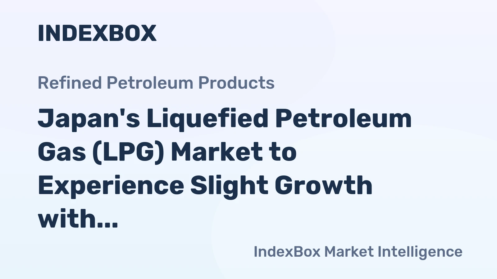 Japan's Liquefied Petroleum Gas (LPG) Market to Experience Slight Growth with +0.3% CAGR