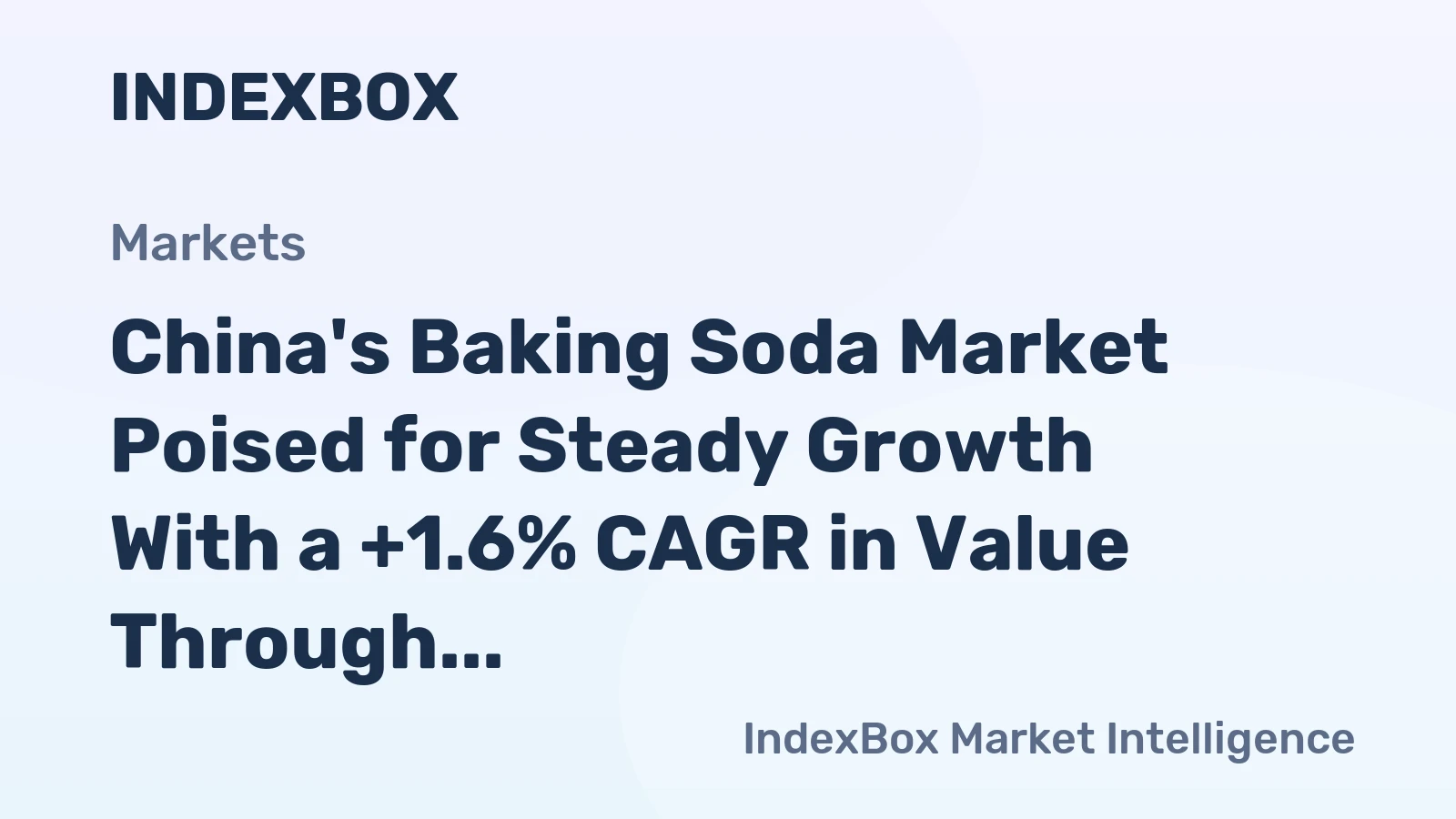 China's Baking Soda Market Poised for Steady Growth With a +1.6% CAGR in Value Through 2035