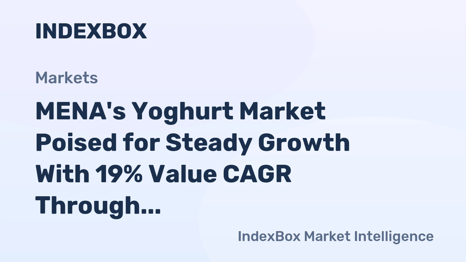 MENA's Yoghurt Market Poised for Steady Growth With 19% Value CAGR Through 2035