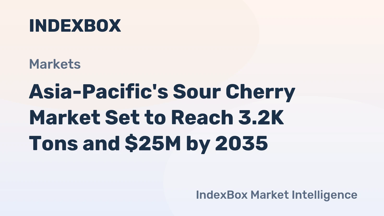 Asia-Pacific's Sour Cherry Market Set to Reach 3.2K Tons and $25M by 2035