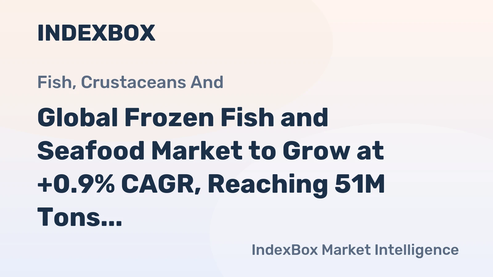 Global Frozen Fish and Seafood Market to Grow at +0.9% CAGR, Reaching 51M Tons by 2035