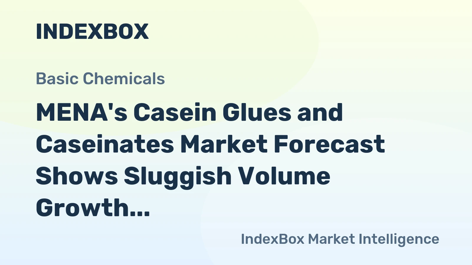 MENA's Casein Glues and Caseinates Market Forecast Shows Sluggish Volume Growth