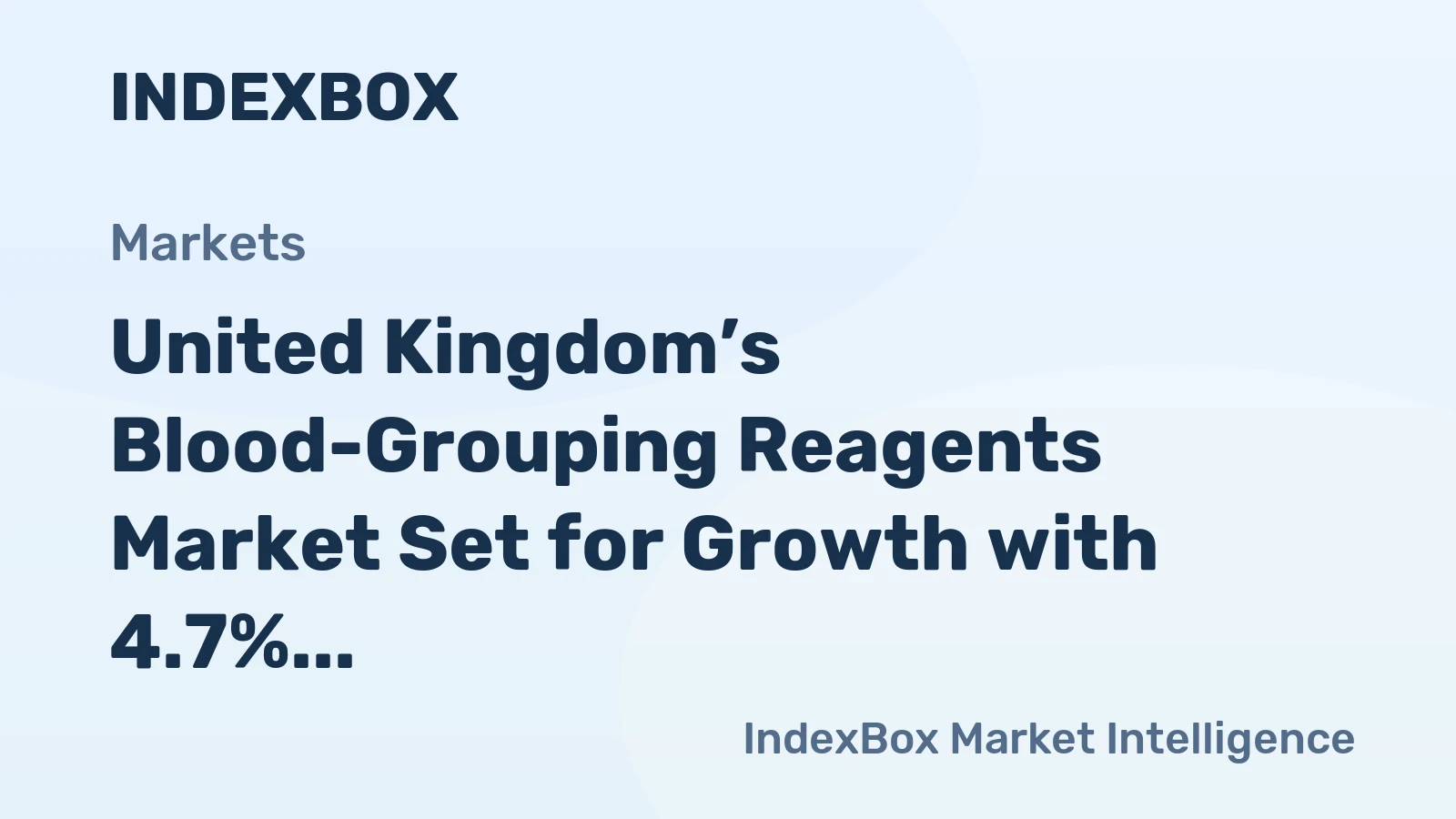 United Kingdom’s Blood-Grouping Reagents Market Set for Growth with 4.7% CAGR in Value