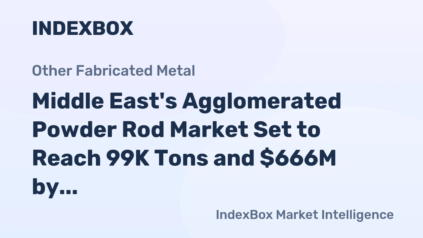Middle East's Agglomerated Powder Rod Market Set to Reach 99K Tons and $666M by 2035