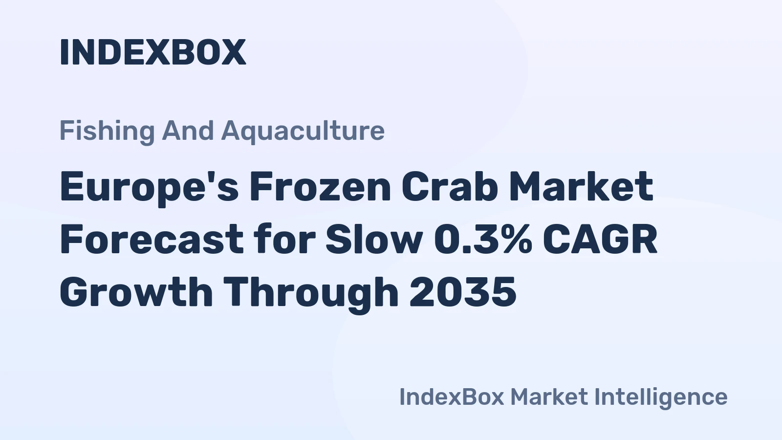 Europe's Frozen Crab Market Forecast for Slow 0.3% CAGR Growth Through 2035