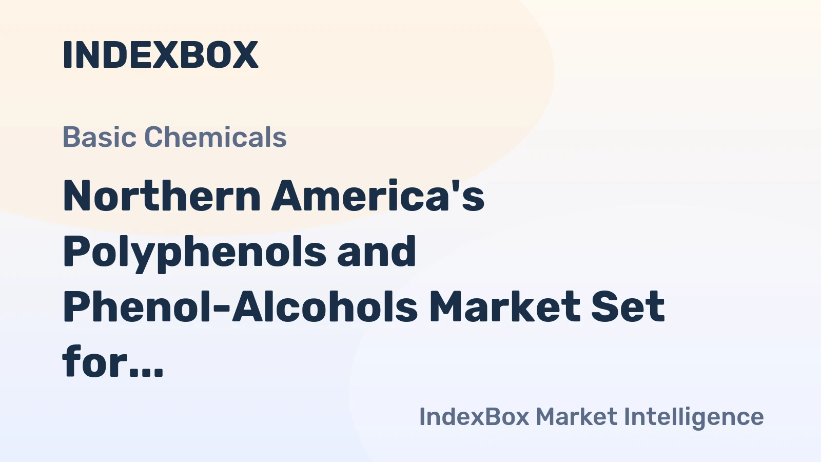 Northern America's Polyphenols and Phenol-Alcohols Market Set for Growth to 36K Tons Valued at $306M