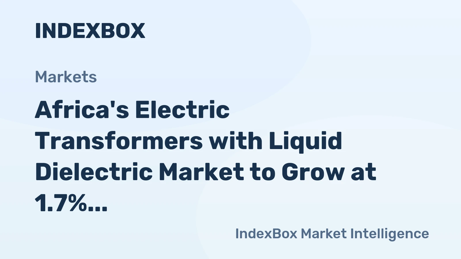 Africa's Electric Transformers with Liquid Dielectric Market to Grow at 1.7% CAGR through 2035, Reaching $4.8B in Value