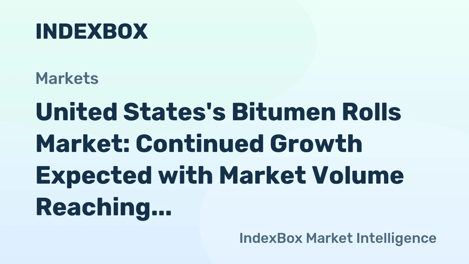 United States's Bitumen Rolls Market: Continued Growth Expected with Market Volume Reaching 4.3B Square Meters and Market Value Reaching $258M by 2035