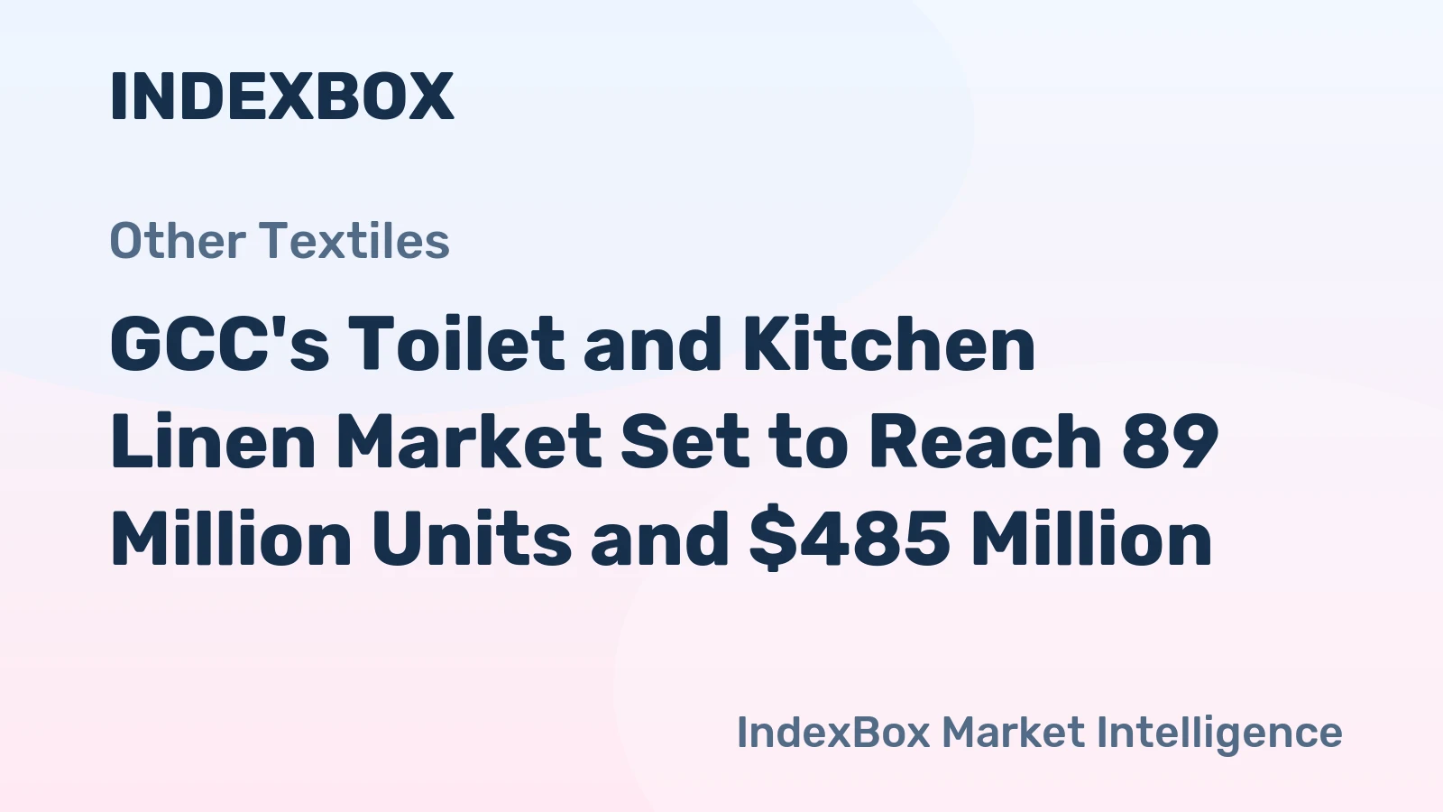GCC's Toilet and Kitchen Linen Market Set to Reach 89 Million Units and $485 Million