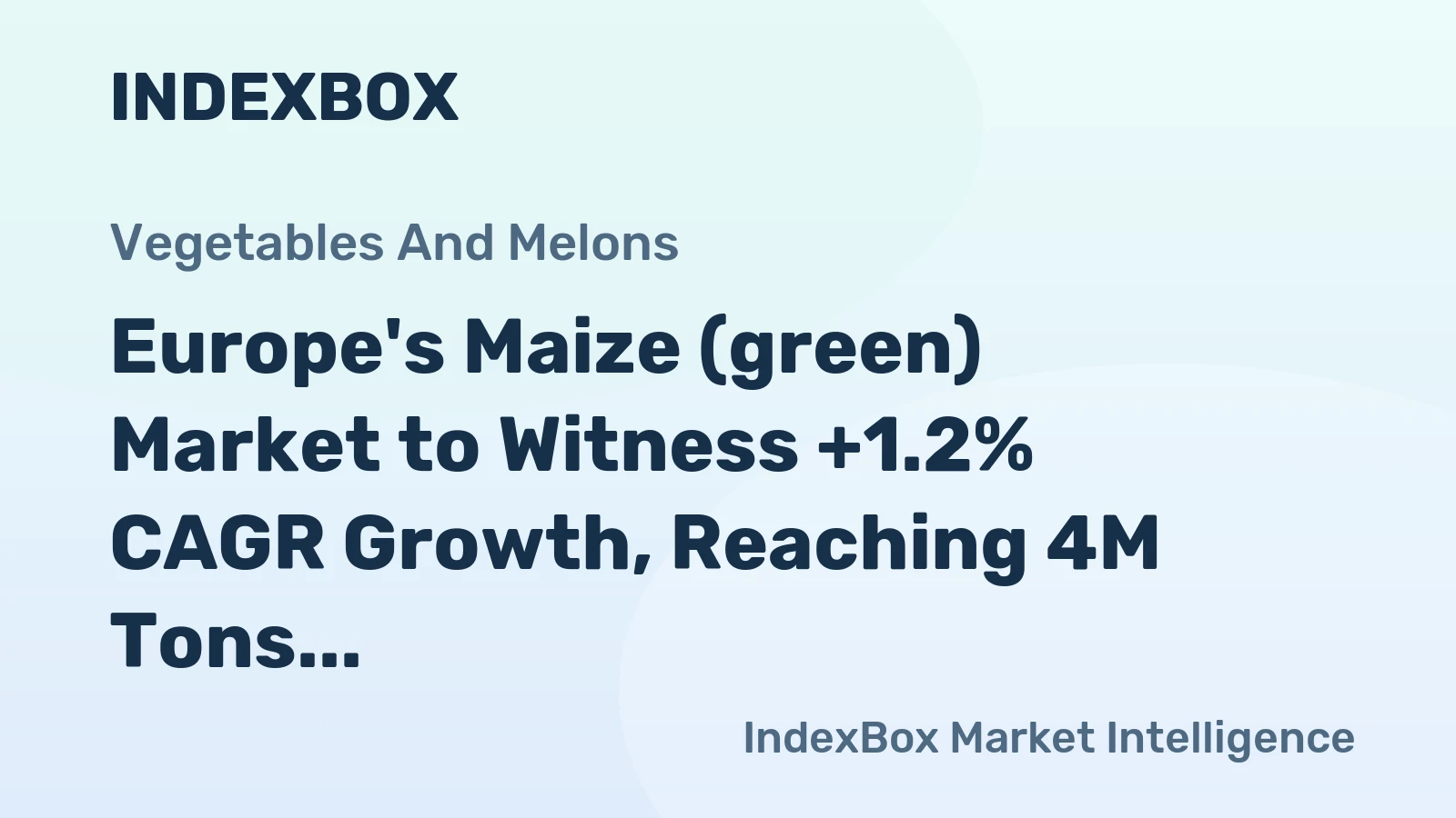 Europe's Maize (green) Market to Witness +1.2% CAGR Growth, Reaching 4M Tons by 2035