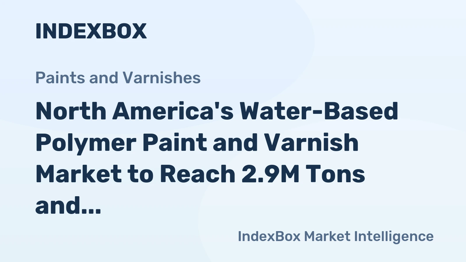 North America's Water-Based Polymer Paint and Varnish Market to Reach 2.9M Tons and $26.7B by 2035