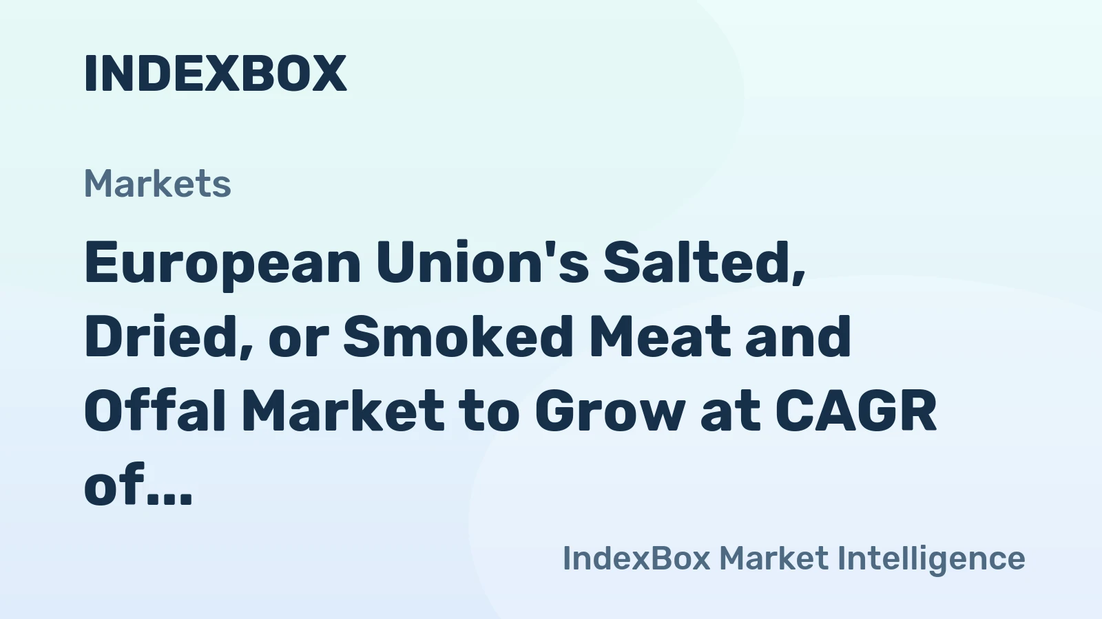 European Union's Salted, Dried, or Smoked Meat and Offal Market to Grow at CAGR of +0.9% from 2024-2035