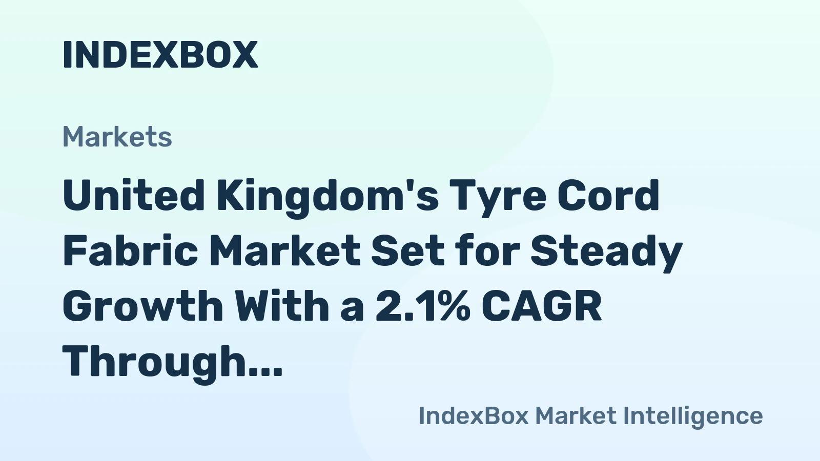 United Kingdom's Tyre Cord Fabric Market Set for Steady Growth With a 2.1% CAGR Through 2035