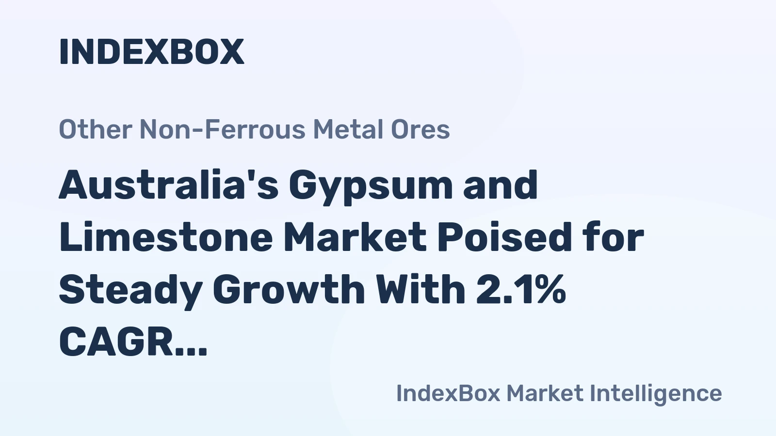 Australia's Gypsum and Limestone Market Poised for Steady Growth With 2.1% CAGR in Value Through 2035