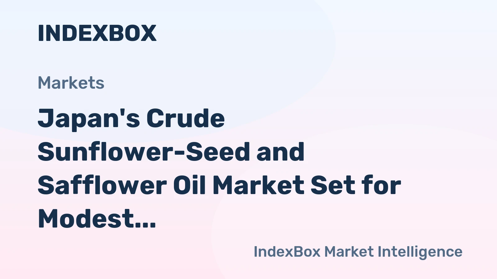 Japan's Crude Sunflower-Seed and Safflower Oil Market Set for Modest Growth With Value CAGR of +2.9%