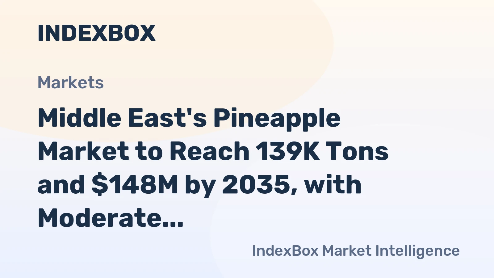 Middle East's Pineapple Market to Reach 139K Tons and $148M by 2035, with Moderate Growth Expected