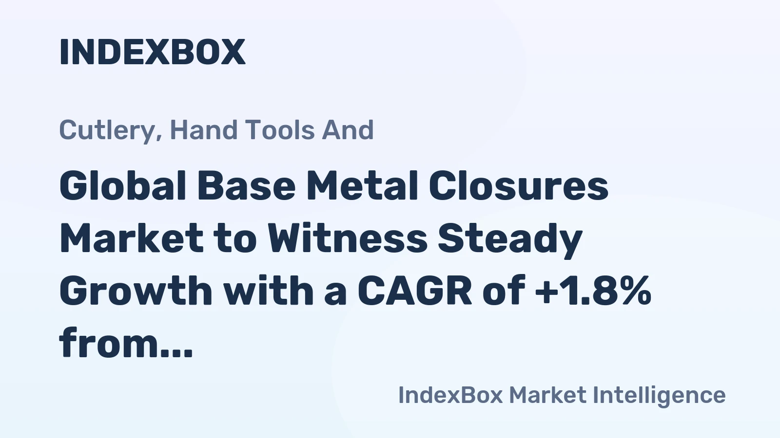 Global Base Metal Closures Market to Witness Steady Growth with a CAGR of +1.8% from 2024 to 2035