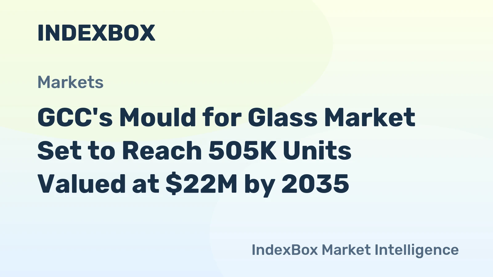 GCC's Mould for Glass Market Set to Reach 505K Units Valued at $22M by 2035