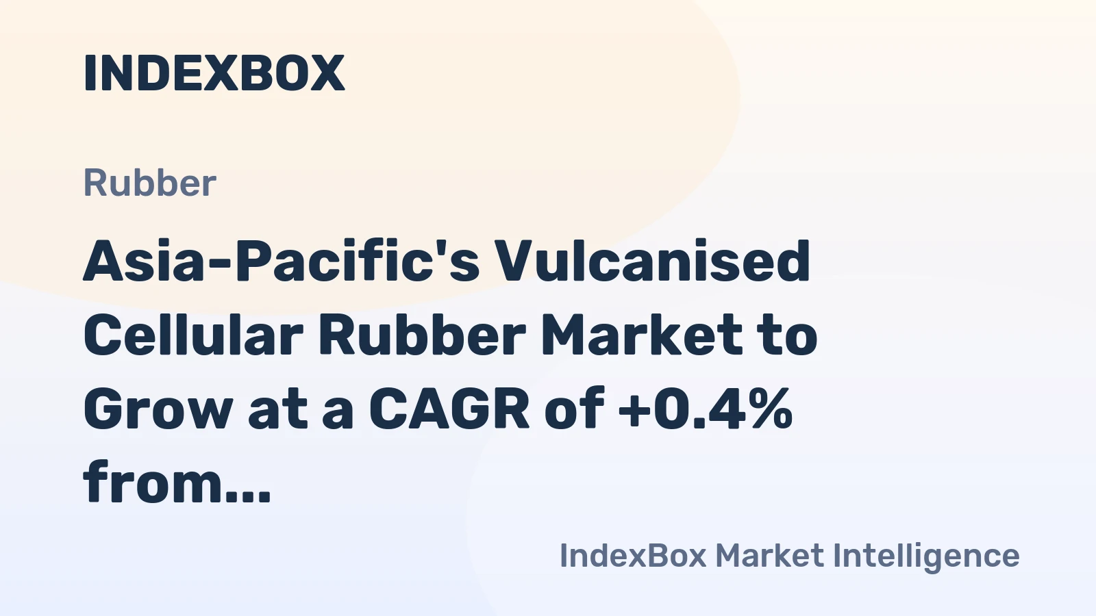 Asia-Pacific's Vulcanised Cellular Rubber Market to Grow at a CAGR of +0.4% from 2024 to 2035, Reaching 323K tons