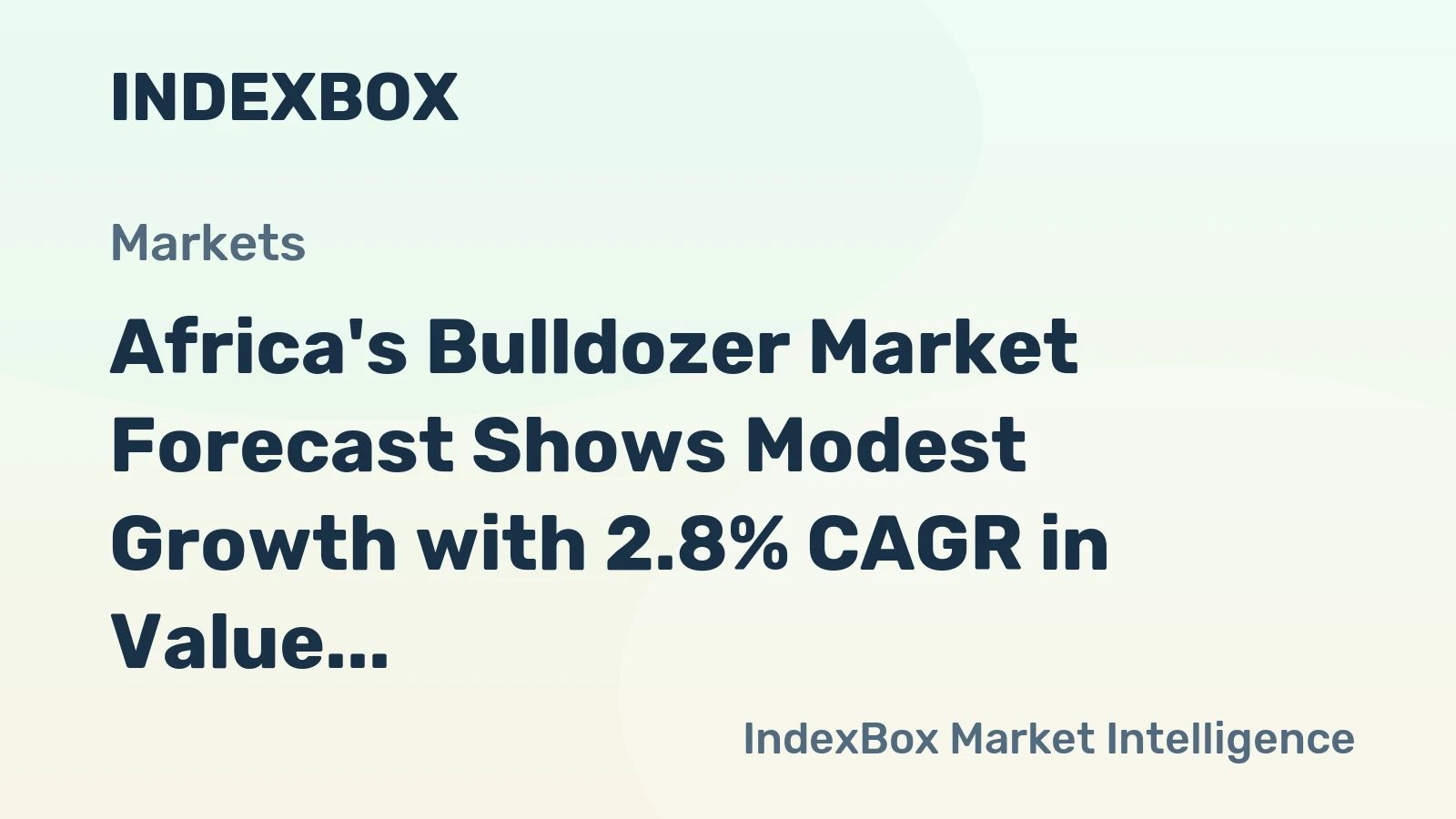 Africa's Bulldozer Market Forecast Shows Modest Growth with 2.8% CAGR in Value Through 2035