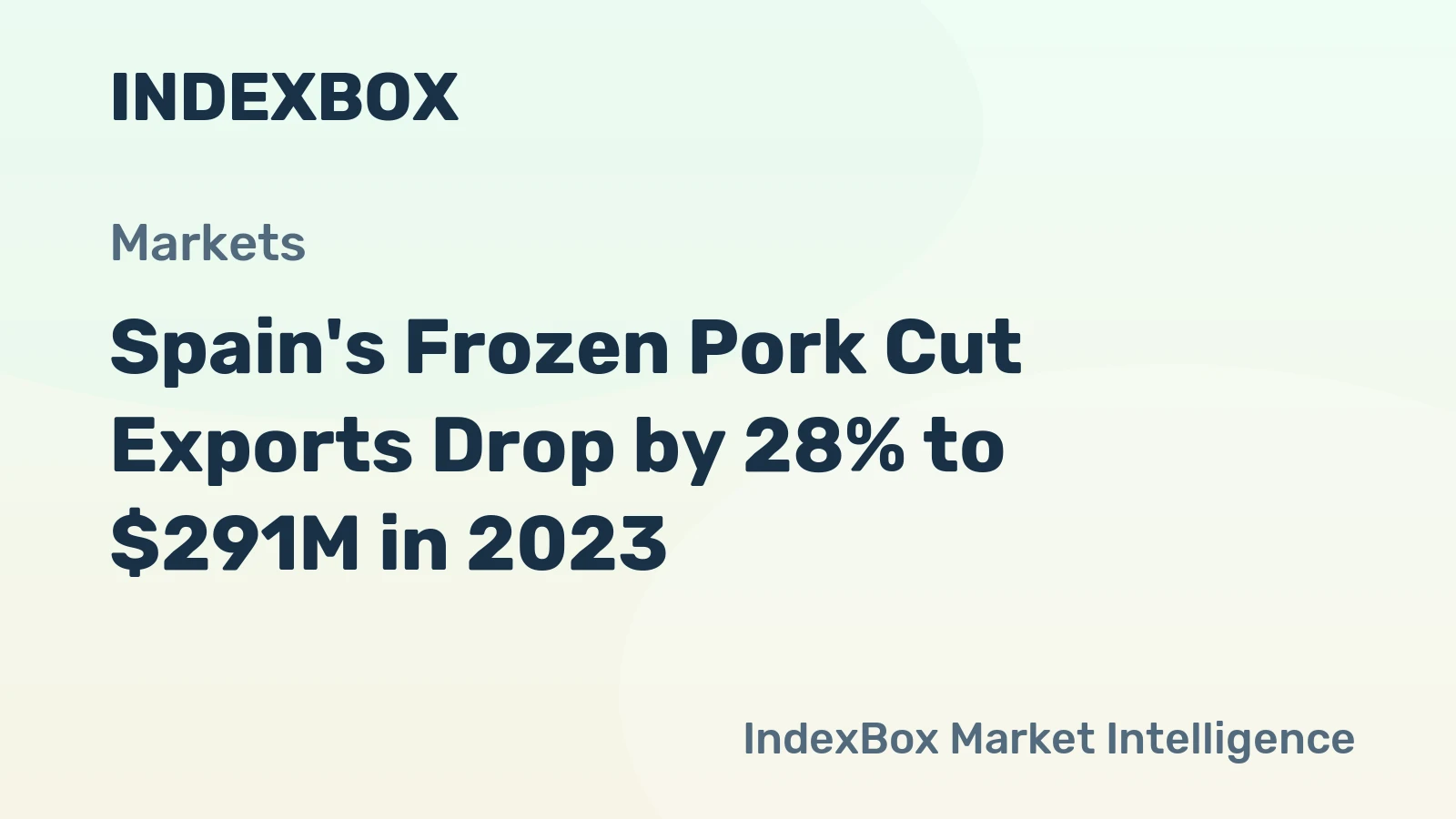 Spain's Frozen Pork Cut Exports Drop by 28% to $291M in 2023