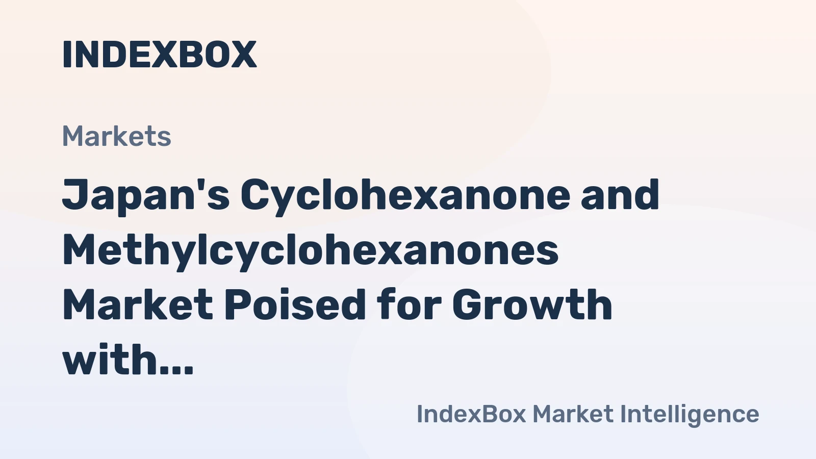 Japan's Cyclohexanone and Methylcyclohexanones Market Poised for Growth with a 3.2% CAGR in Value
