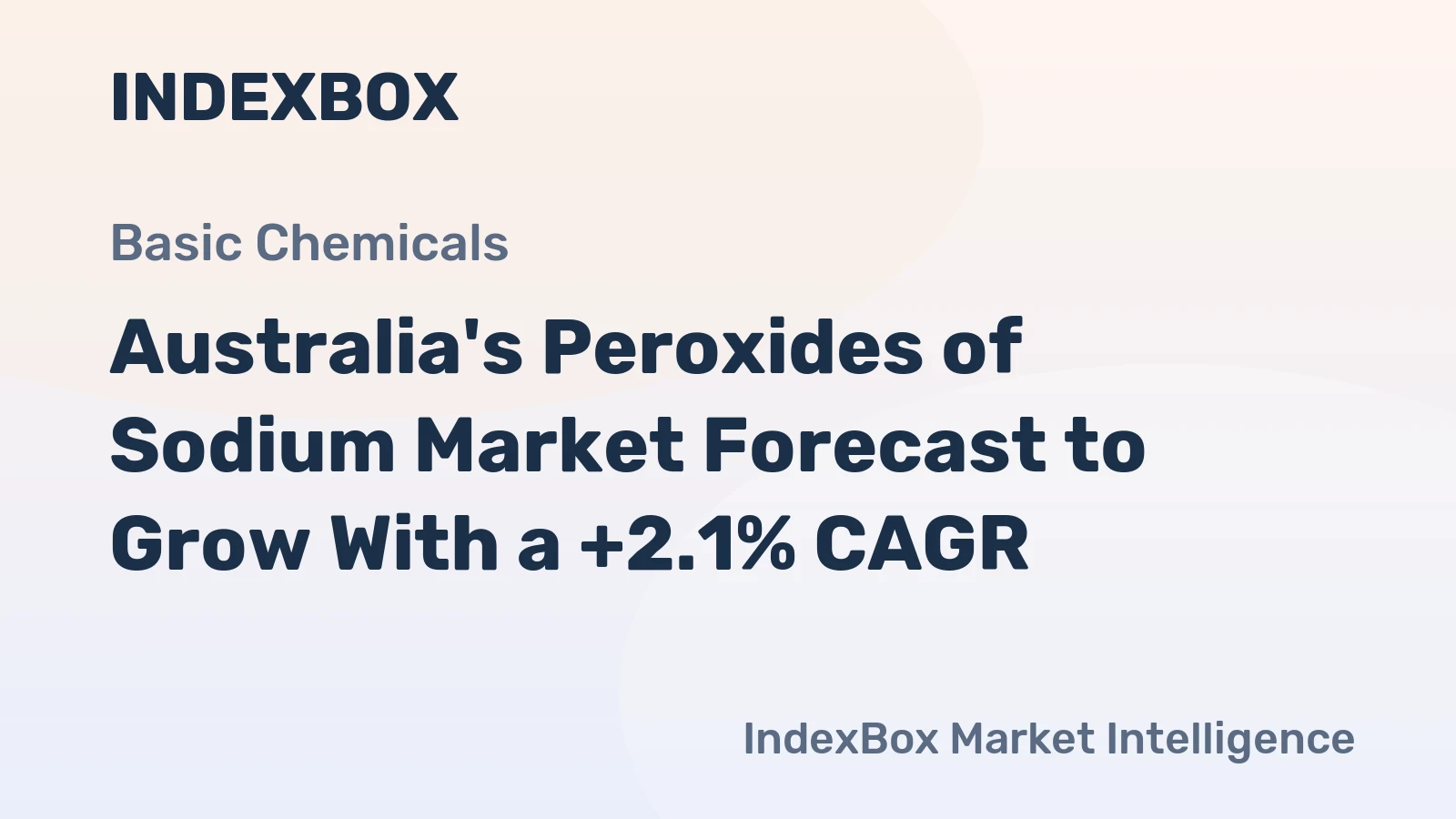 Australia's Peroxides of Sodium Market Forecast to Grow With a +2.1% CAGR