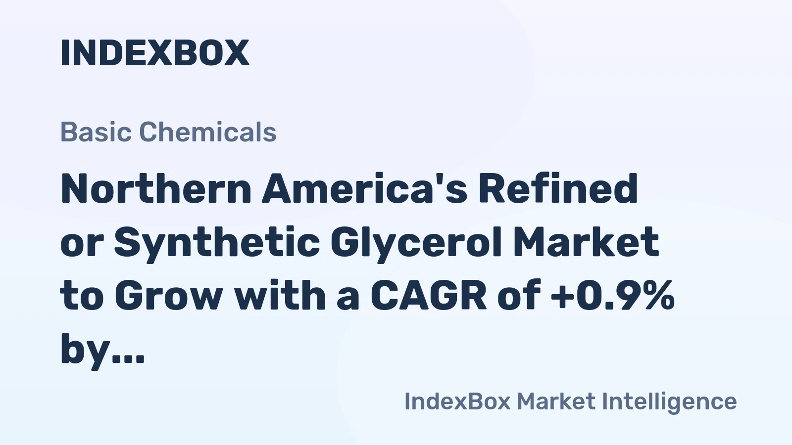 Northern America's Refined or Synthetic Glycerol Market to Grow with a CAGR of +0.9% by 2035
