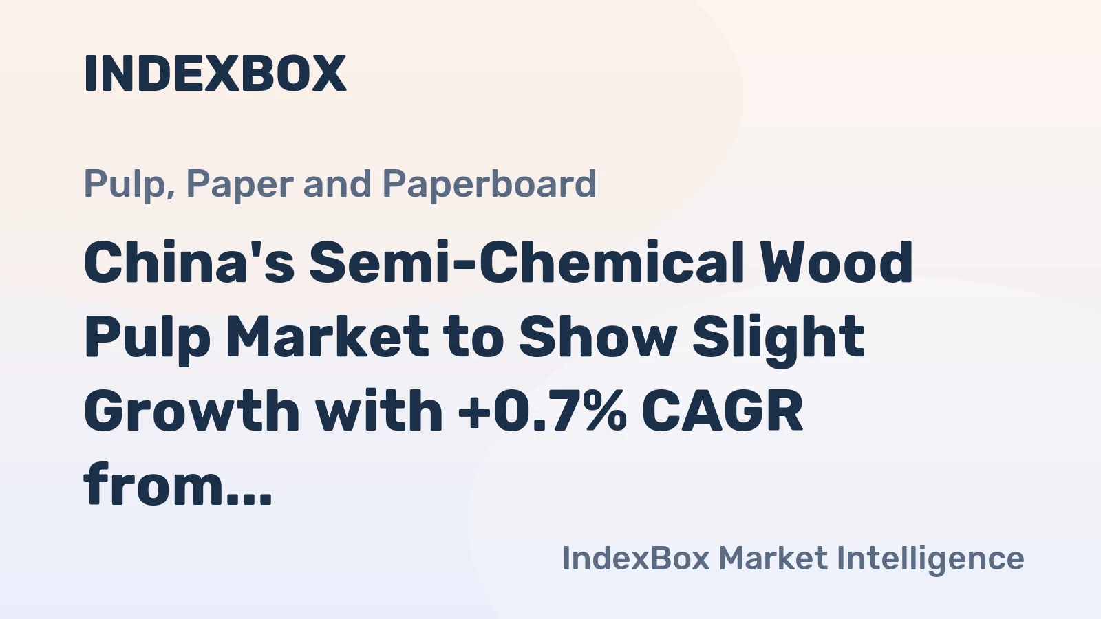 China's Semi-Chemical Wood Pulp Market to Show Slight Growth with +0.7% CAGR from 2024-2035
