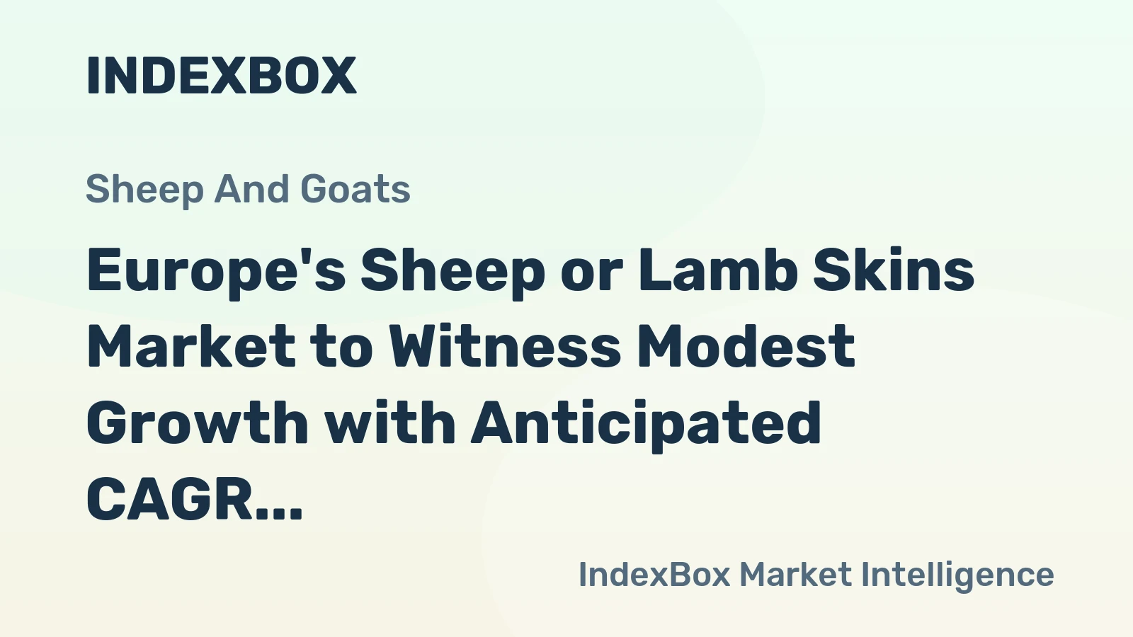 Europe's Sheep or Lamb Skins Market to Witness Modest Growth with Anticipated CAGR of +0.9% from 2024-2035