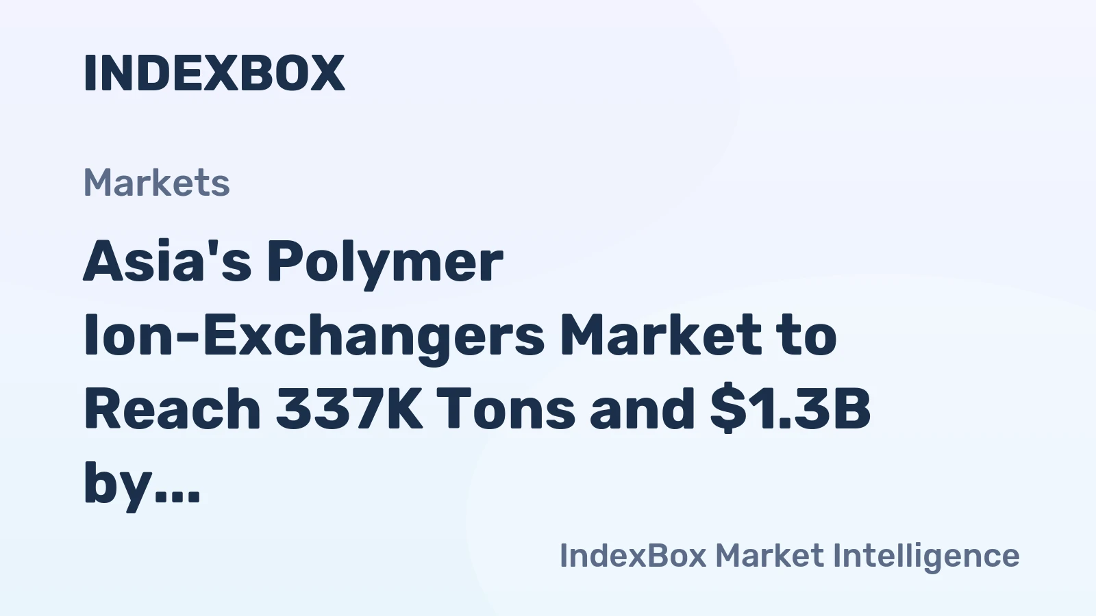 Asia's Polymer Ion-Exchangers Market to Reach 337K Tons and $1.3B by 2035, Driven by Rising Demand