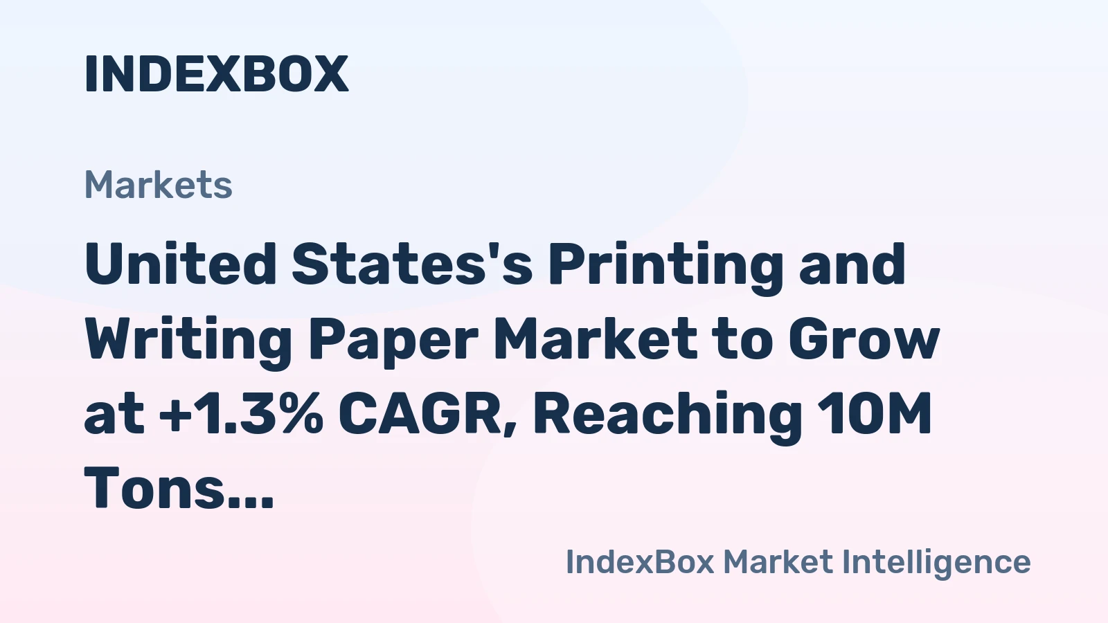 United States's Printing and Writing Paper Market to Grow at +1.3% CAGR, Reaching 10M Tons by 2035