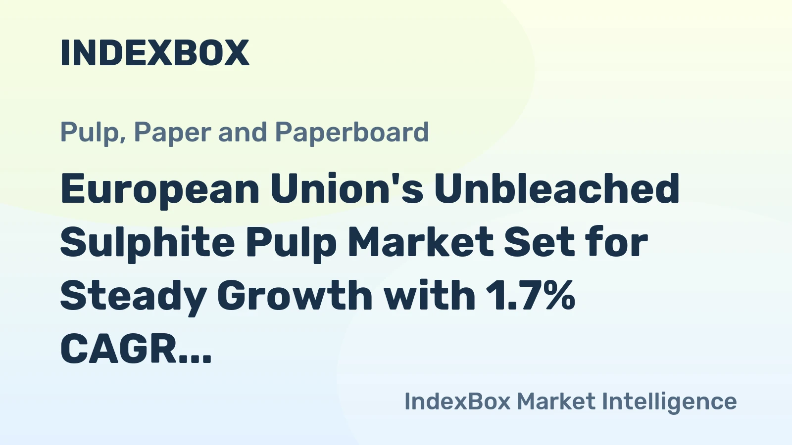 European Union's Unbleached Sulphite Pulp Market Set for Steady Growth with 1.7% CAGR Through 2035