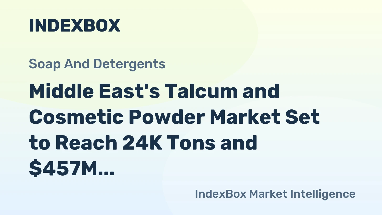 Middle East's Talcum and Cosmetic Powder Market Set to Reach 24K Tons and $457M
