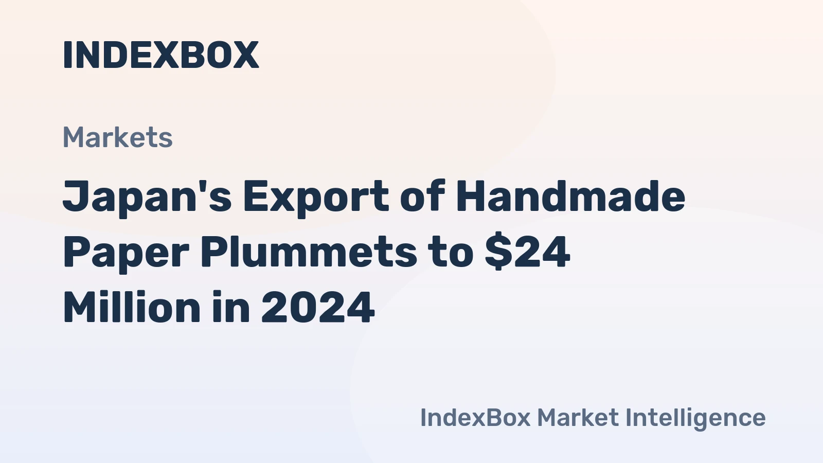 Japan's Export of Handmade Paper Plummets to $24 Million in 2024