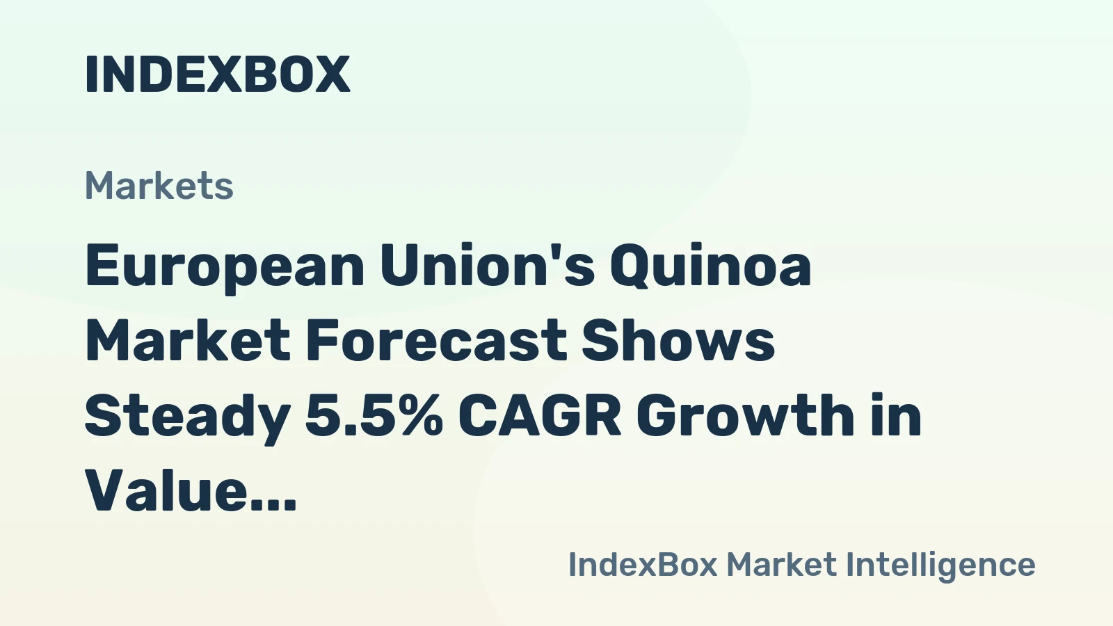 European Union's Quinoa Market Forecast Shows Steady 5.5% CAGR Growth in Value