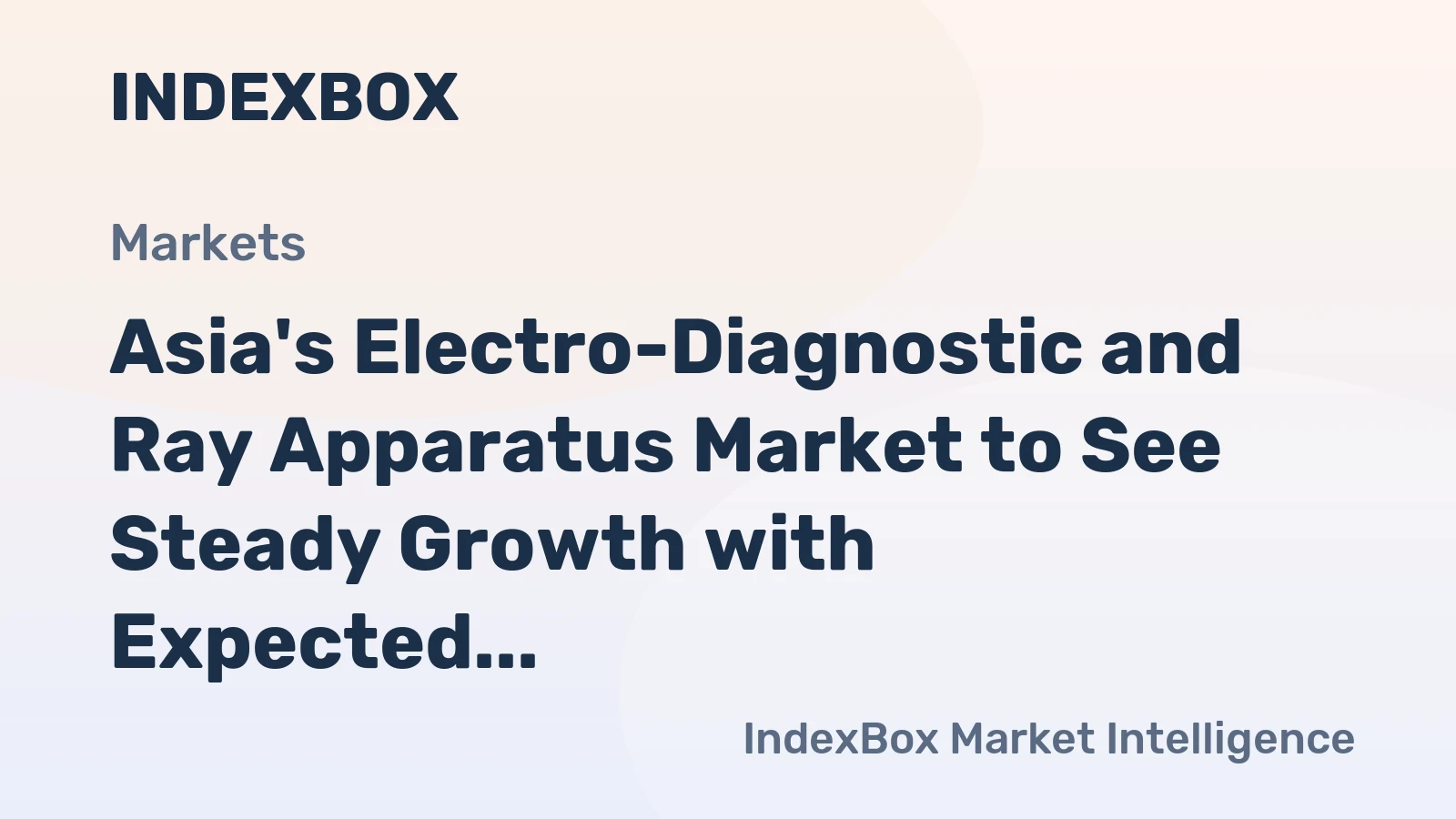 Asia's Electro-Diagnostic and Ray Apparatus Market to See Steady Growth with Expected CAGR of +1.2% from 2024-2035, Reaching $2,188.3B by End of Decade