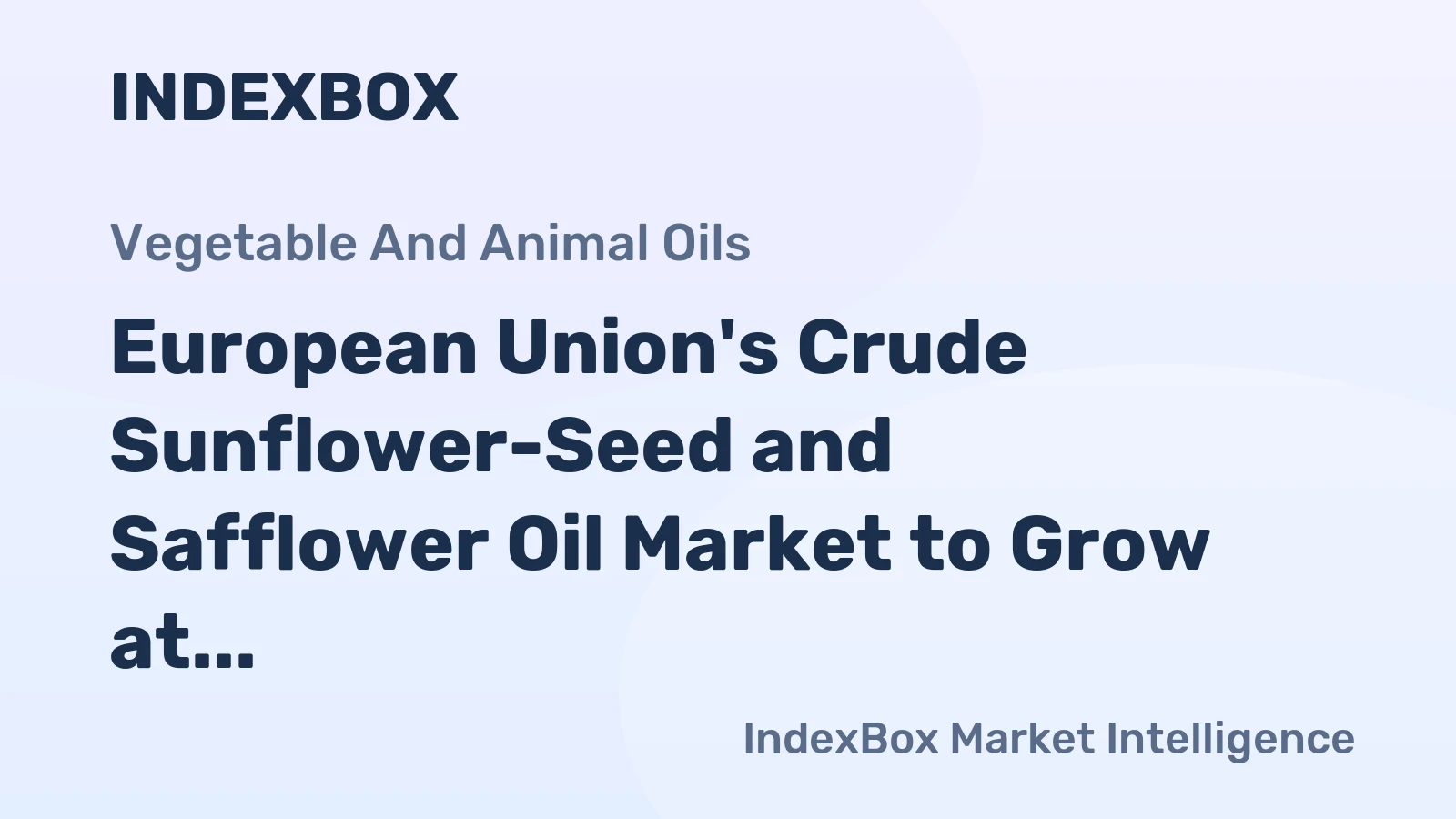 European Union's Crude Sunflower-Seed and Safflower Oil Market to Grow at CAGR of +1.4% from 2024-2035