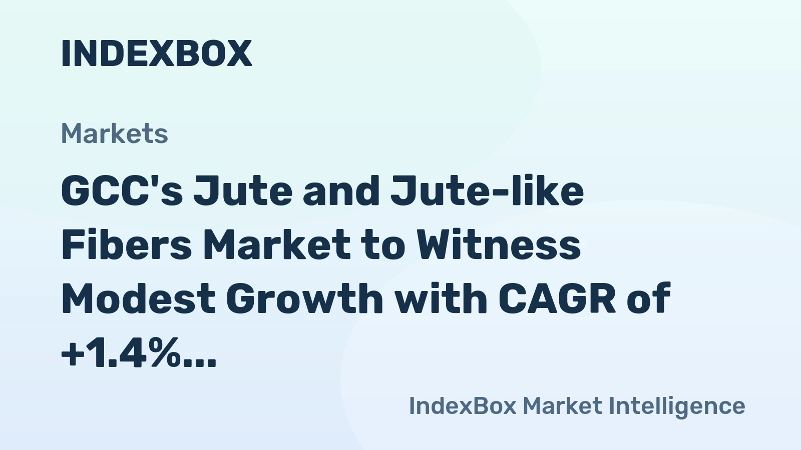 GCC's Jute and Jute-like Fibers Market to Witness Modest Growth with CAGR of +1.4% from 2024 to 2035